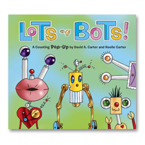 lots-bots-pop-up-book - Best Pop-up Books